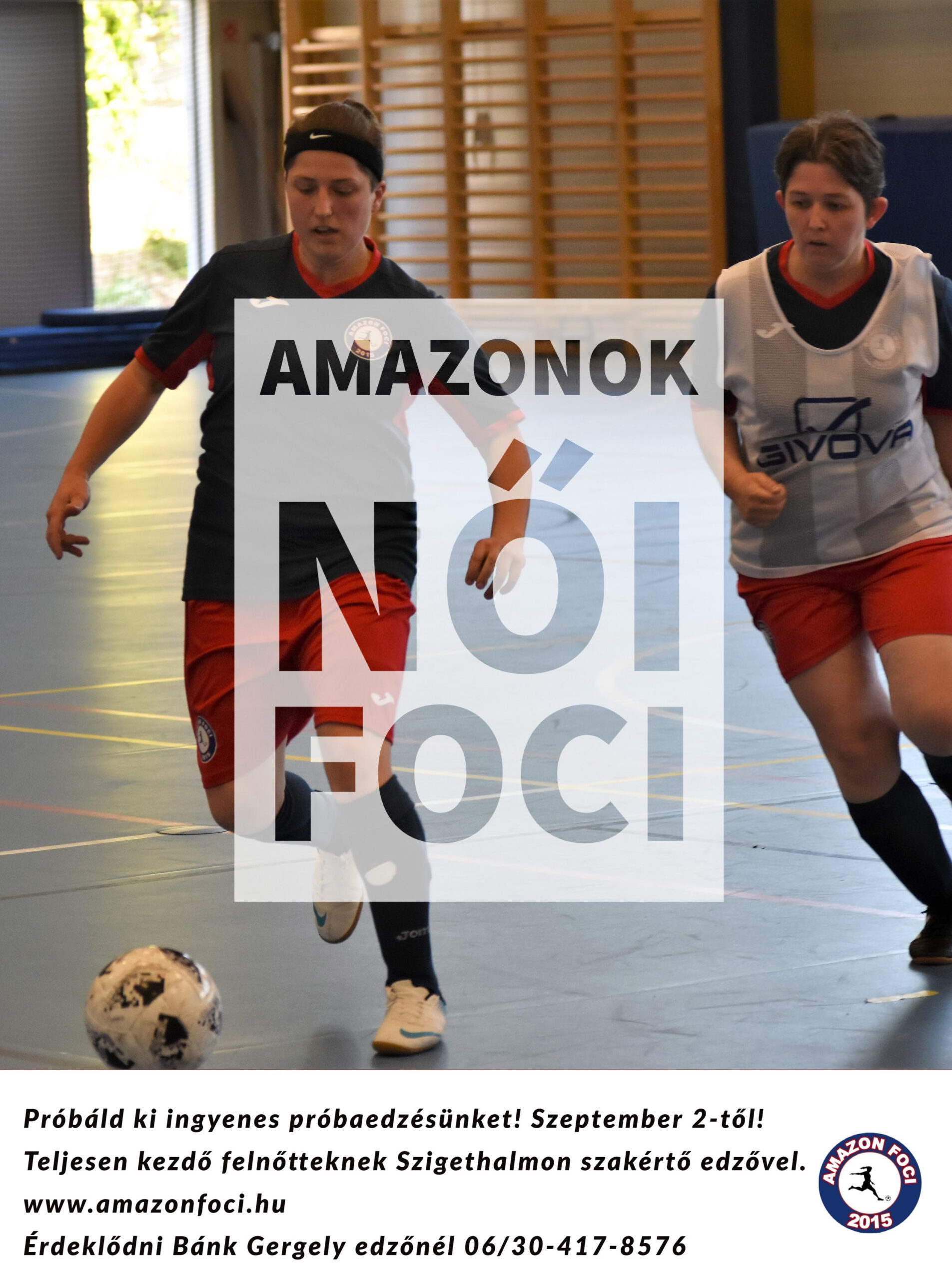 AMAZONOK Női foci - Szigethalmi Széchenyi István Általános Iskola